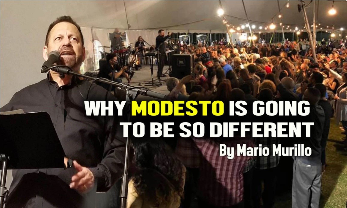 WHY MODESTO IS GOING TO BE SO DIFFERENT - Mario Murillo - OpenHeaven.com